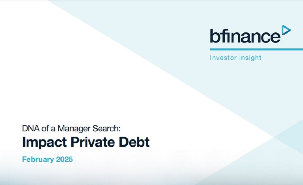 bfinance: DNA of a Manager Search - Impact Private Debt | Financial ...